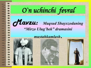 Maqsud Shayxzoda. Mirzo Ulug’bek+++.pptx