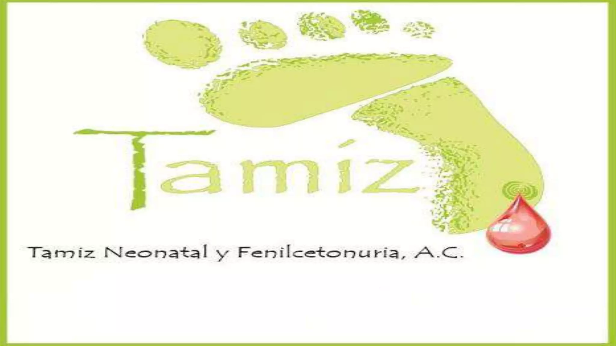 Tamiz neonatal | PPTX