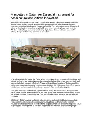 Maquette in Qatar : An Essential instrument for Architecture and ...