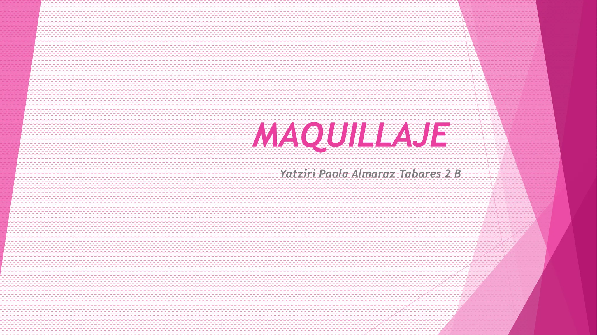 TODO LO QUE TIENES QUE SABER SOBRE EL MAQUILLAJE | PPTX | Skin Care ...