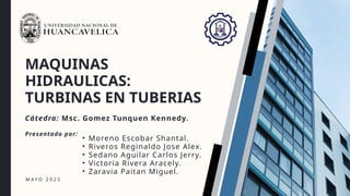 MAQUINAS HIDRAULICAS TURBINAS EN TUBERIAS.pptx