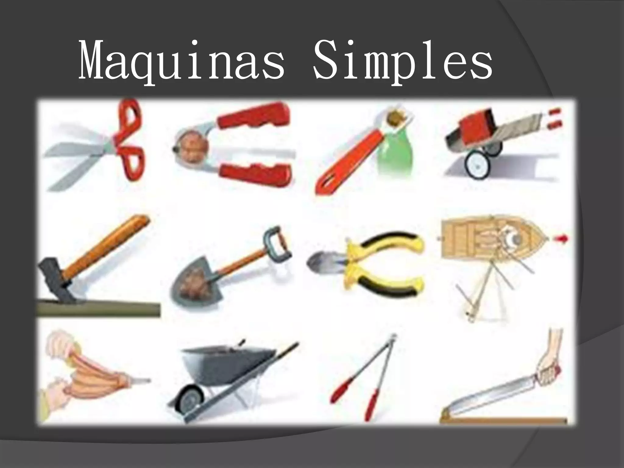 Maquinas Simples | PPT
