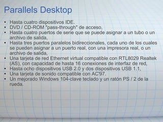 Maquinas virtuales parallels | PPT