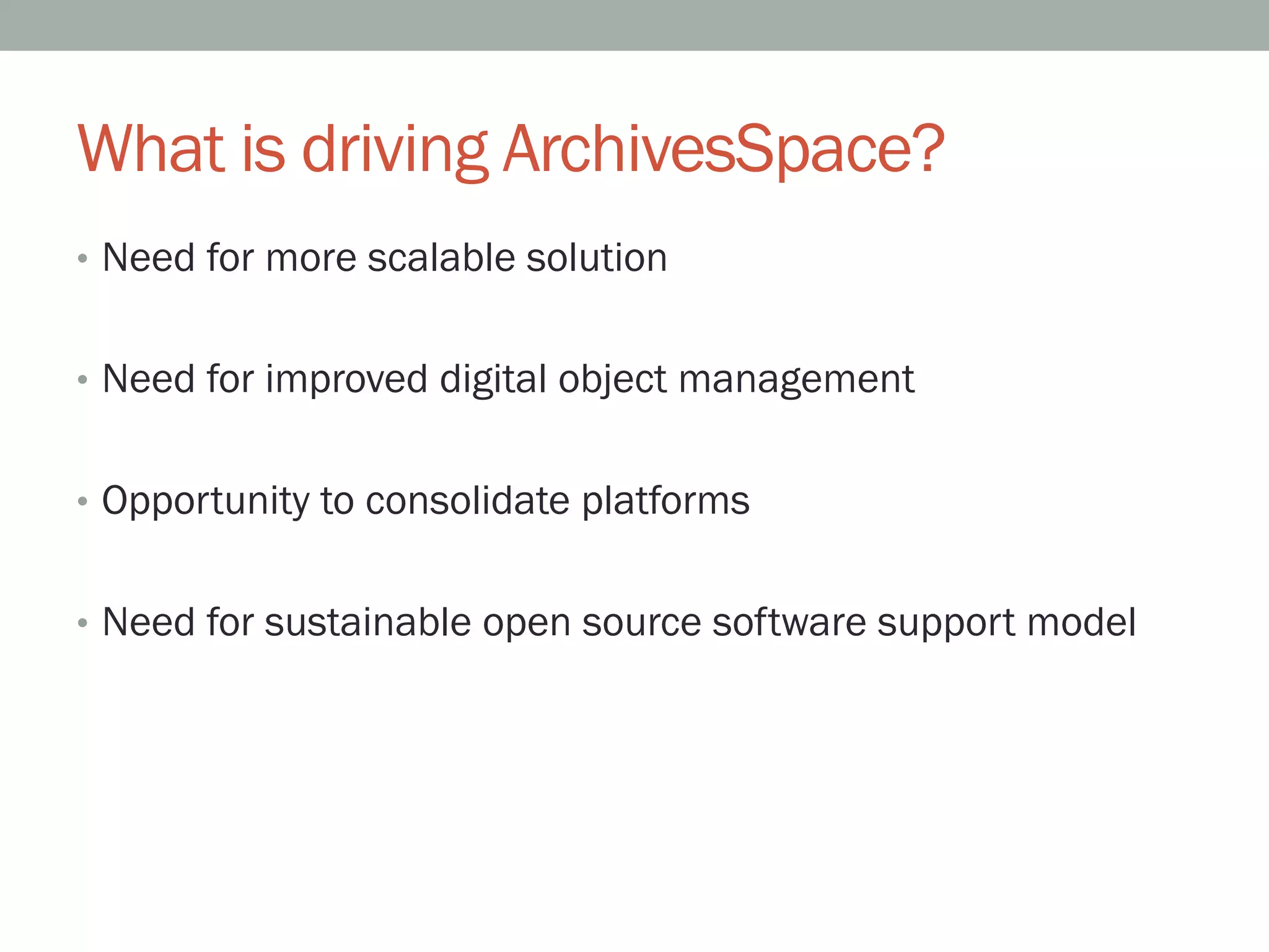 Archivesspace Building A Next Generation Archives Management Tool Ppt