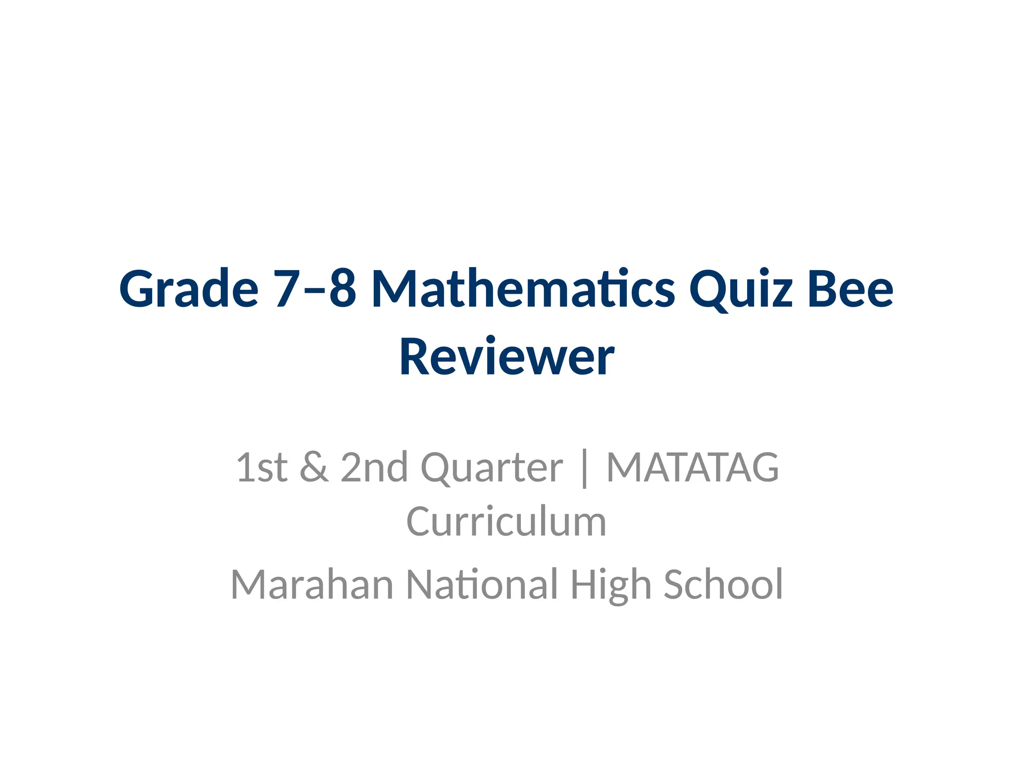 Mathematics Quiz Bee Reviewer for Grade 7 and Grade 8 students | PPTX