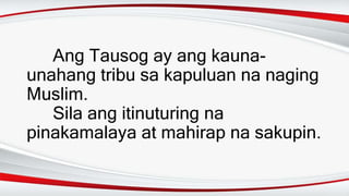 MARANAW-TAUSOG ang kanilang pamumuhay.pptx