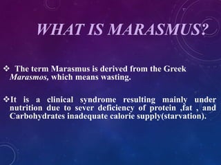 Marasmus a short description | PPT