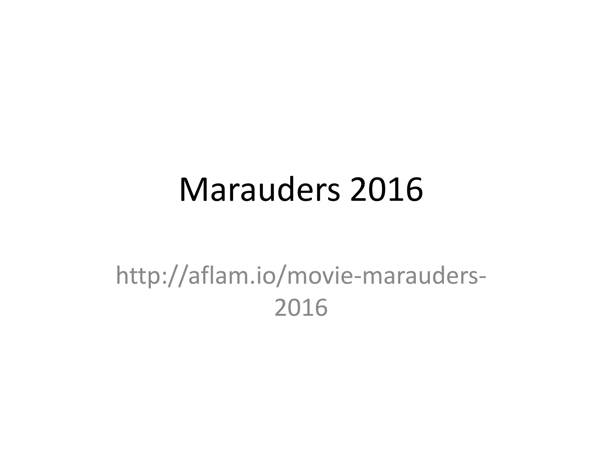 Marauders | PPTX