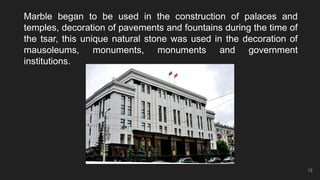 MARBLE AS BUILDING CONSTRUCTION MATERIAL.pptx