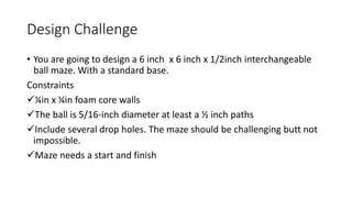 Marble Maze Design Challenge.ppt.pptx