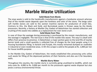 Marble waste utilization in pakistan- the practices and few options | PPTX