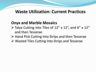 Marble waste utilization in pakistan- the practices and few options | PPTX