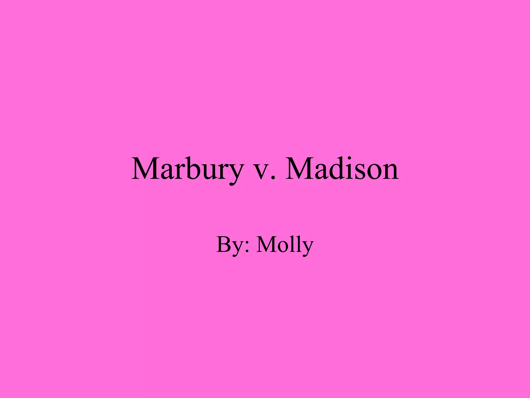 Marbury V. Madison Powerpoint | PPT
