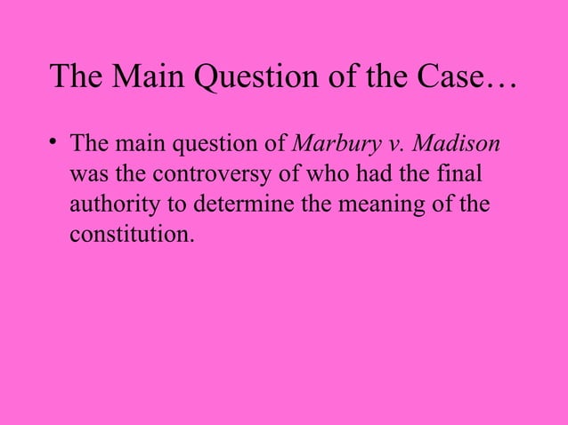 Marbury V. Madison Powerpoint | PPT