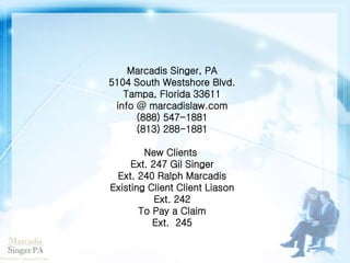 Florida Debt Collection Attorney Marcadis Singer | PPT