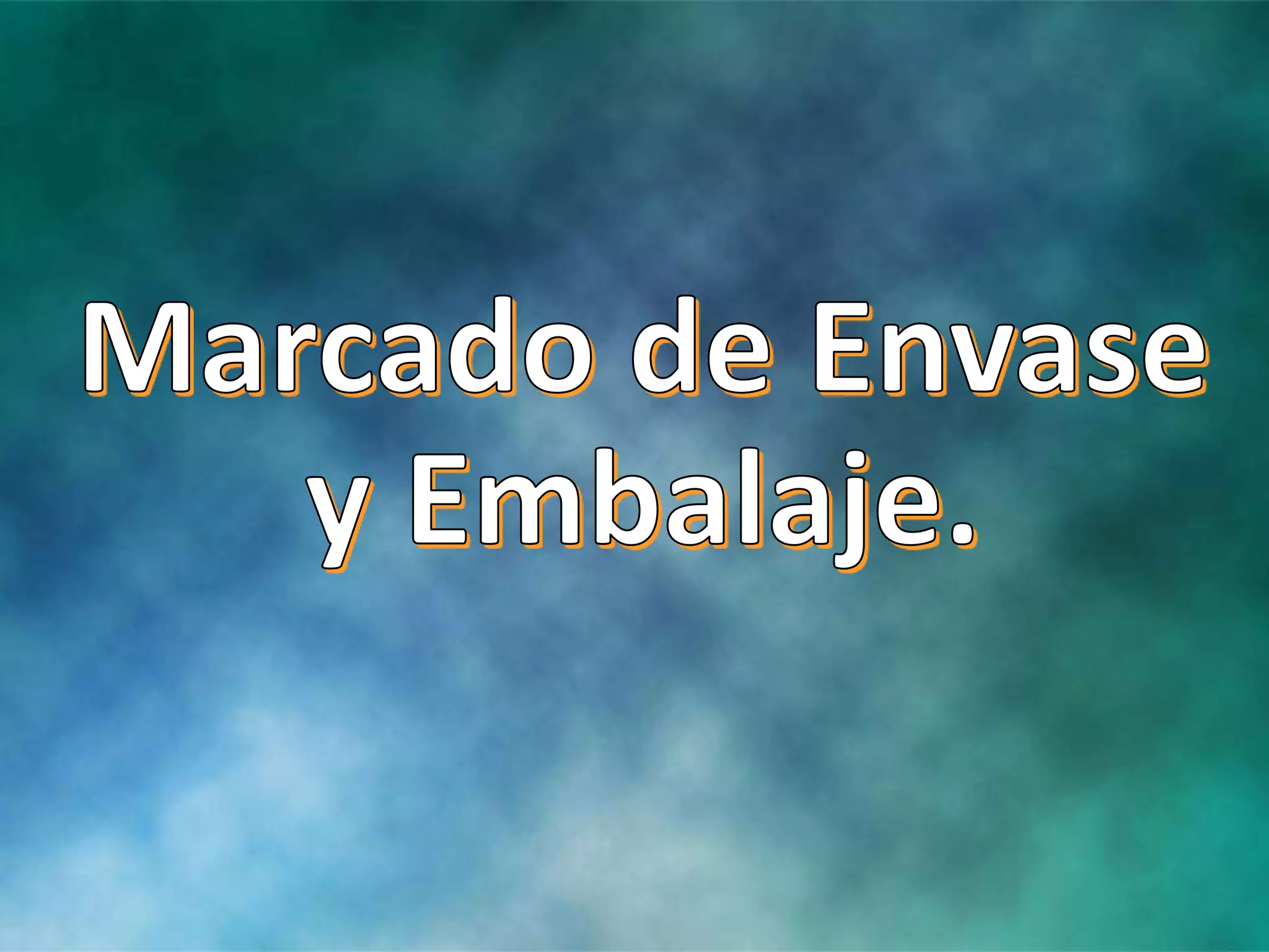 Marcado de envase y embalaje | PPTX