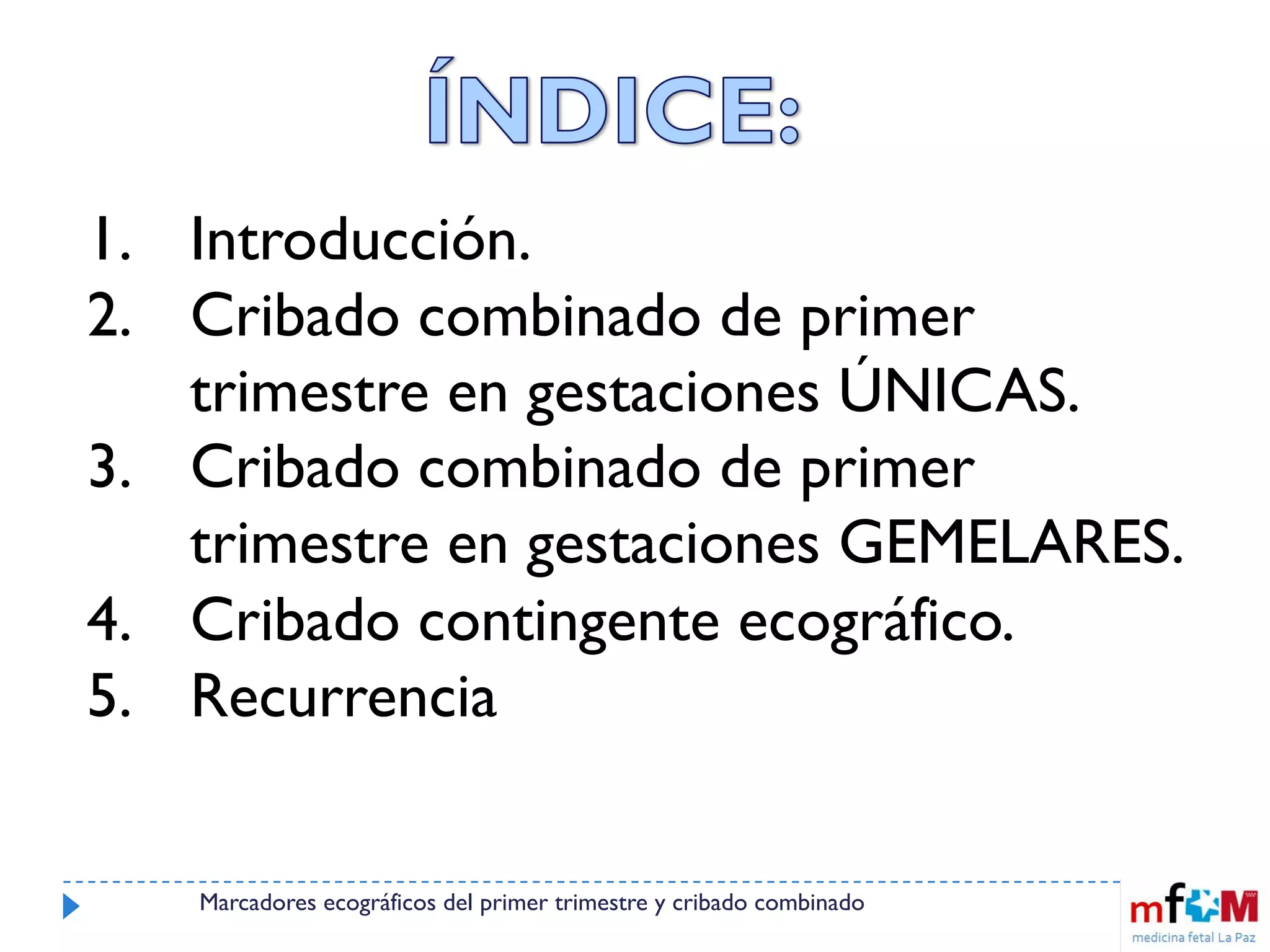 Marcadores ecográficos del primer trimestre y cribado combinado | PDF