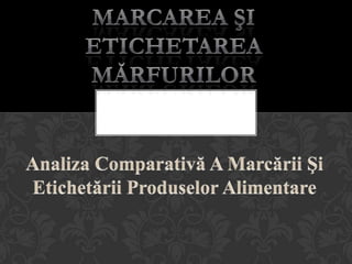 Marcarea si etichetarea | PPTX