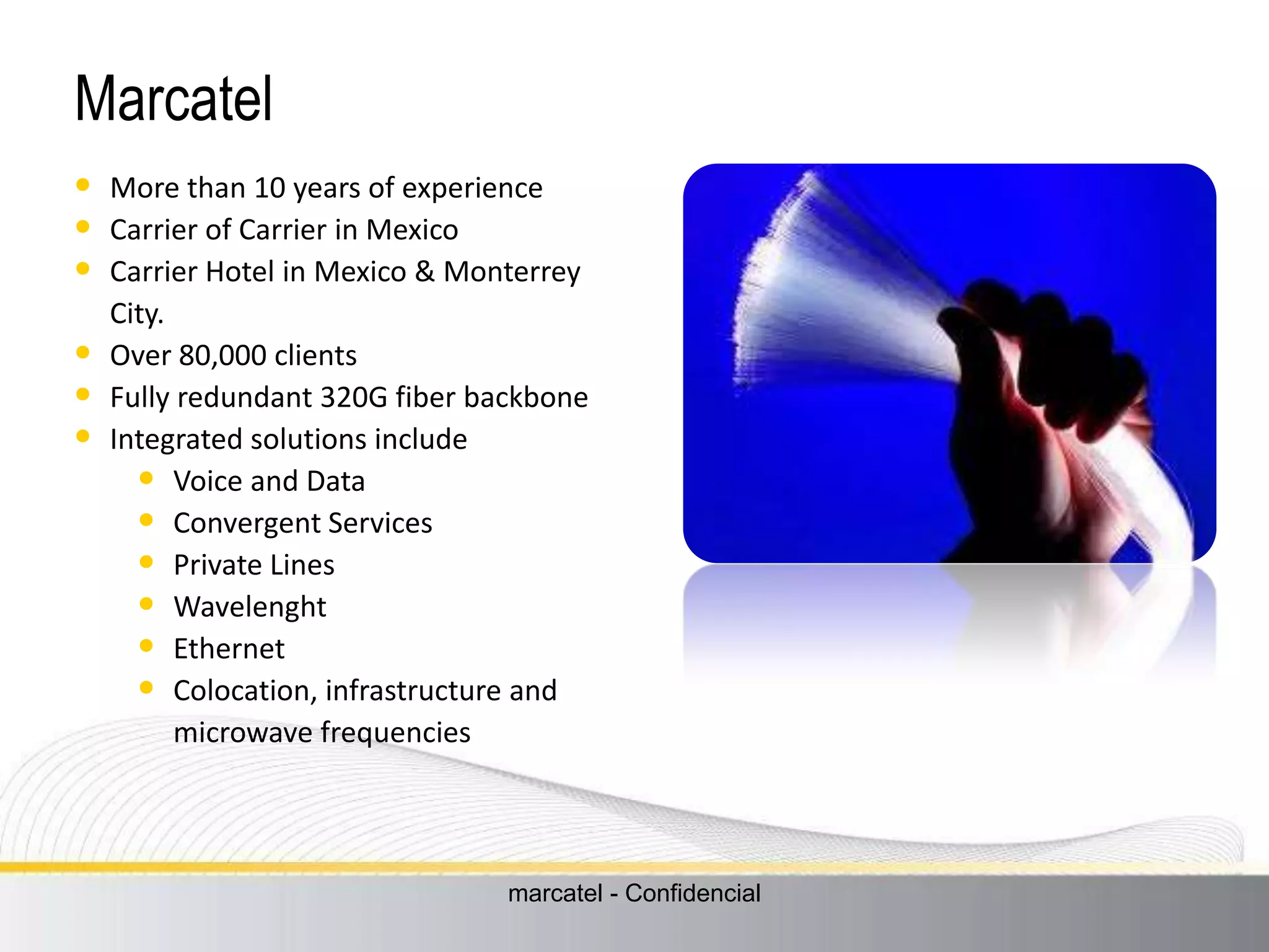Marcatel footprint 2011 | PPTX | Computer Networking | Computing