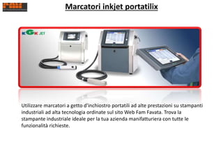 I migliori marcatori portatili a getto d'inchiostro su Fam Favata | PPT