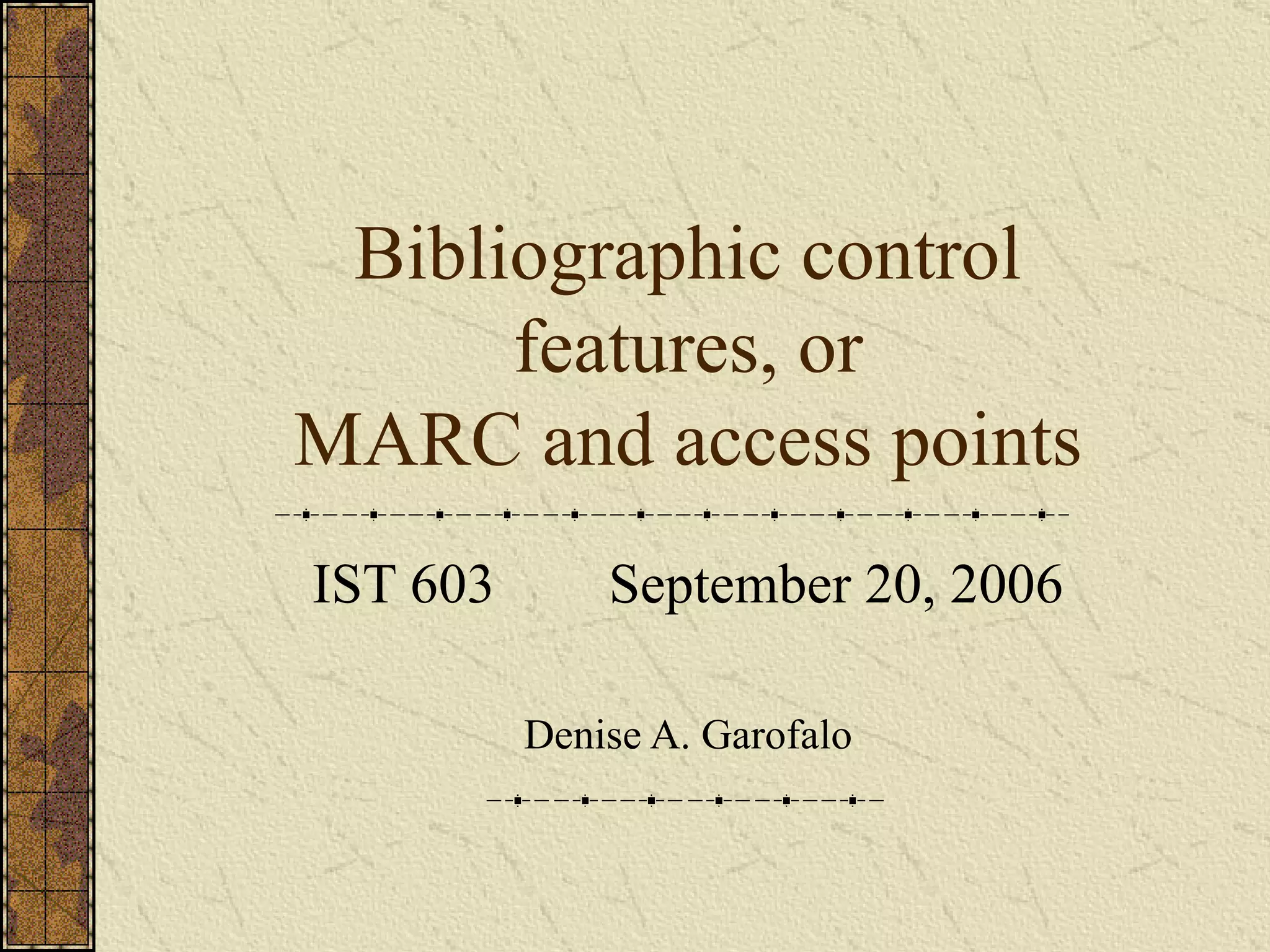 Marc Records and Bibliographic Control | PPT