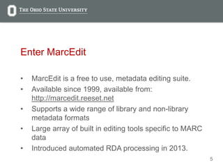 Making RDA Easy(er) with MarcEdit | PPT