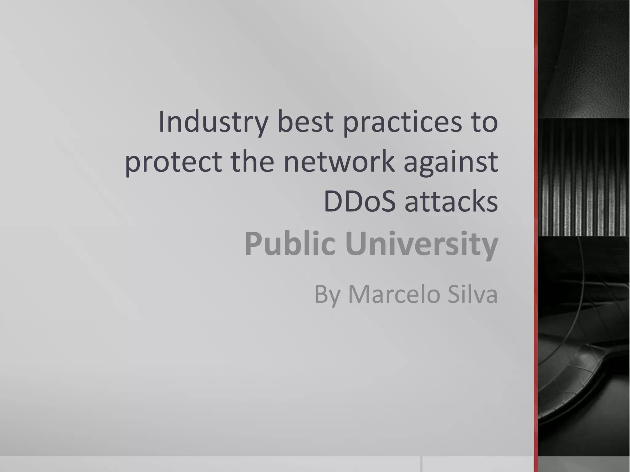 Industry Best Practice against DDoS Attacks | PPT