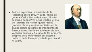 Marcelo T de Alvear | PPTX