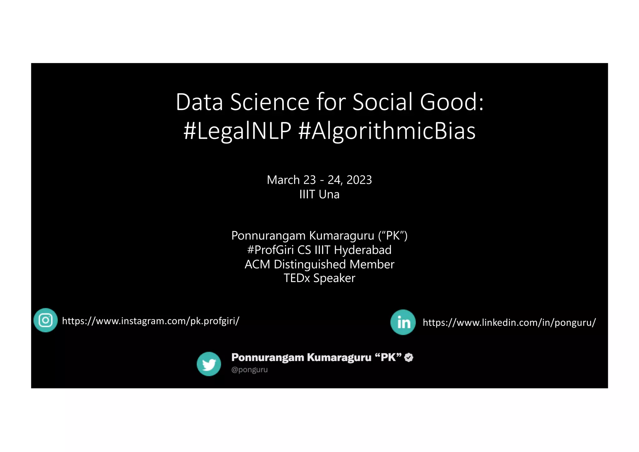Data Science for Social Good: #LegalNLP #AlgorithmicBias | PPT