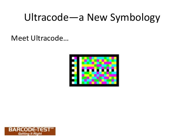 March 101 ultracode—a new symbology