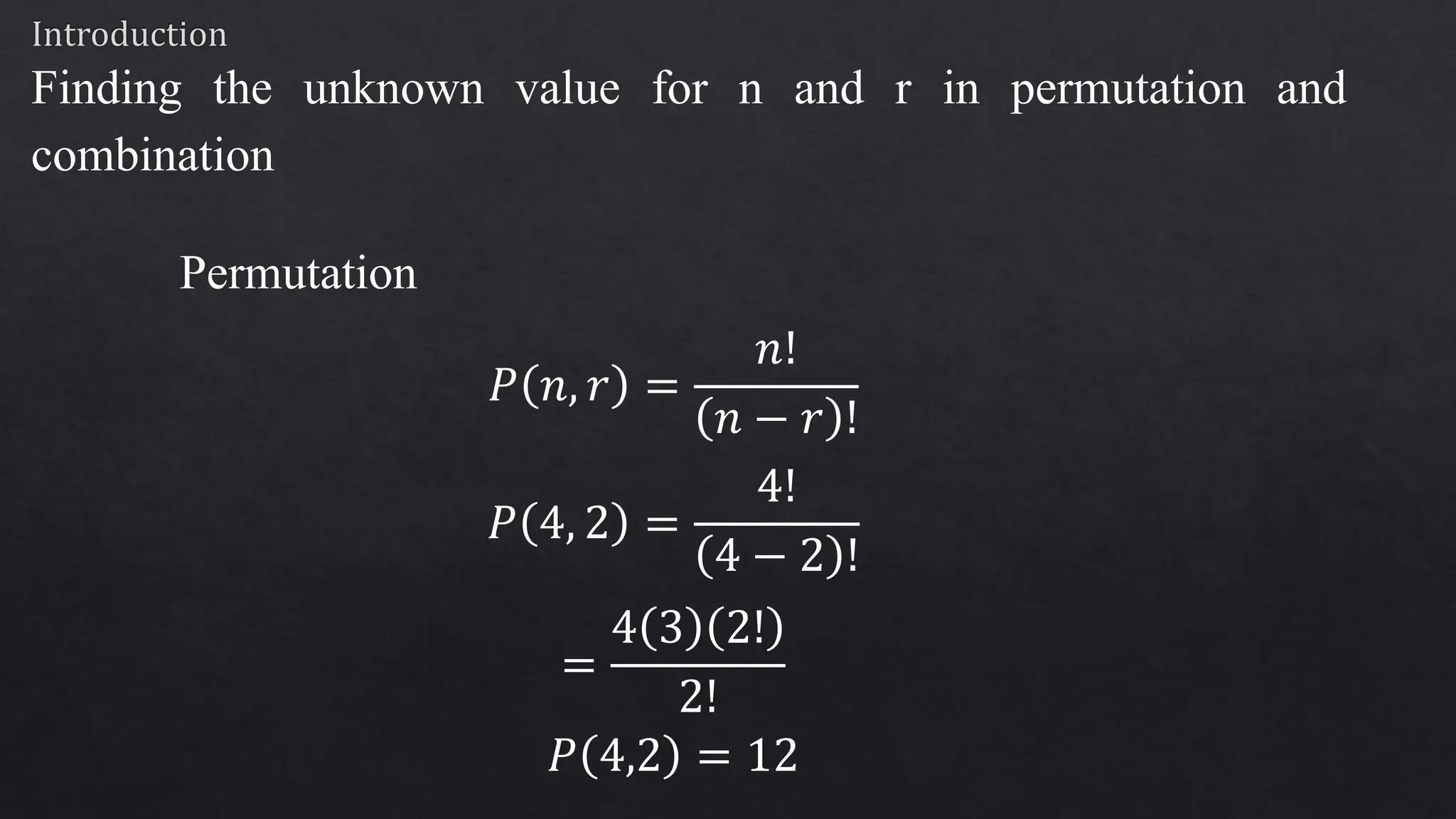 Finding the unknown - Permutation and Combination.pptx