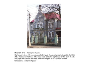 March 2010 russia trip orphanage | PPT | Adoption and Fostering | Parenting