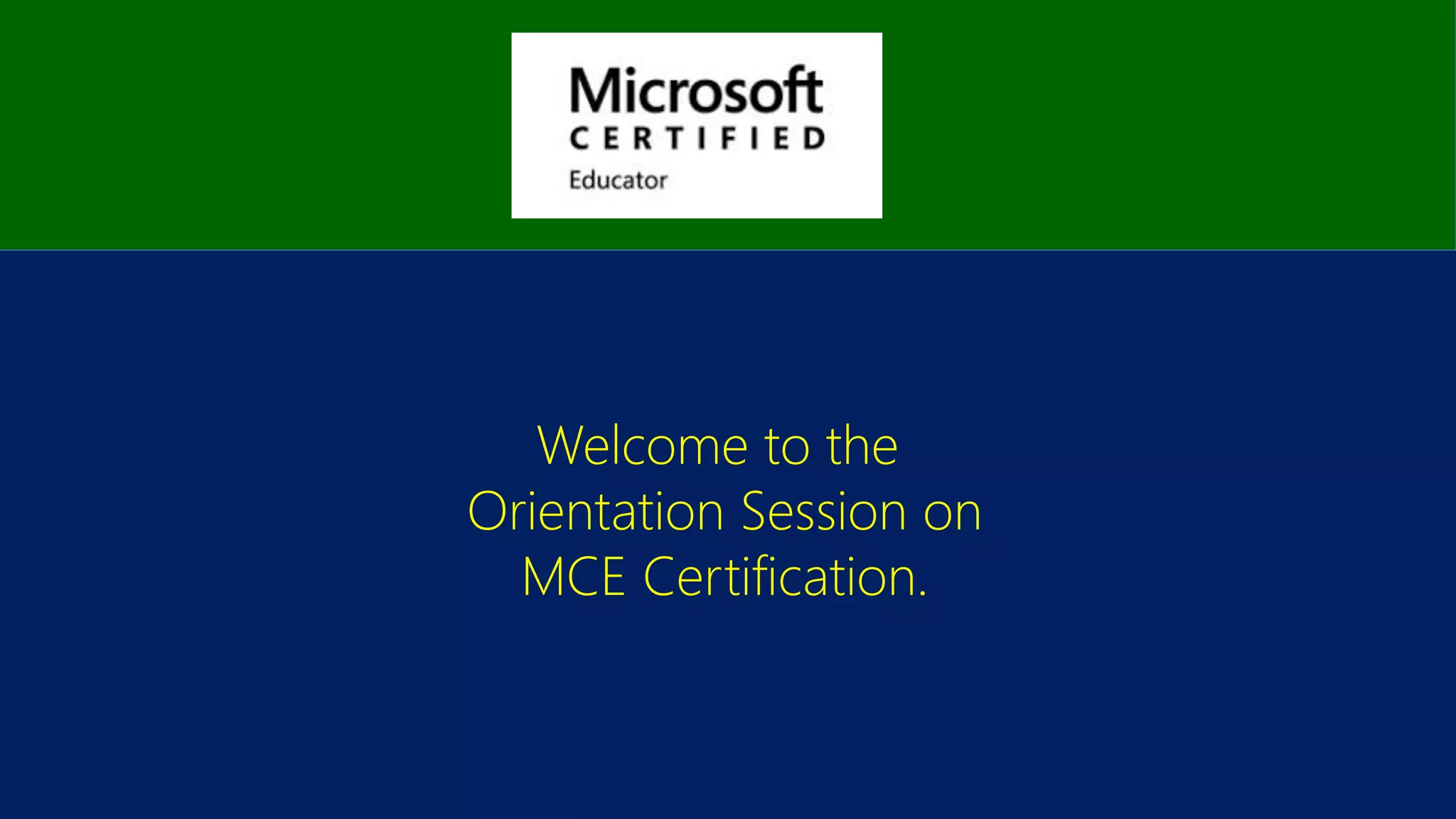 March 22- Orientation Session for Teachers on MCE Certification.pptx