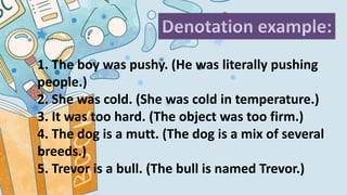 English 3 - Connotation and Denotation/ connonativ3 and denotative | PPTX