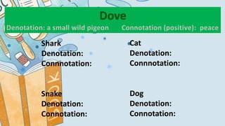 English 3 - Connotation and Denotation/ connonativ3 and denotative | PPTX