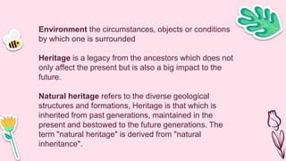 Explaining how History, Culture, Environment and Other Factors Influence a Selection PPT.pptx