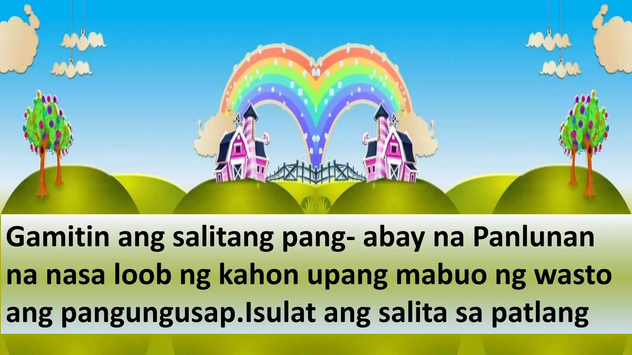 March 9 filipino 9 pang abay na panlunan | PPT