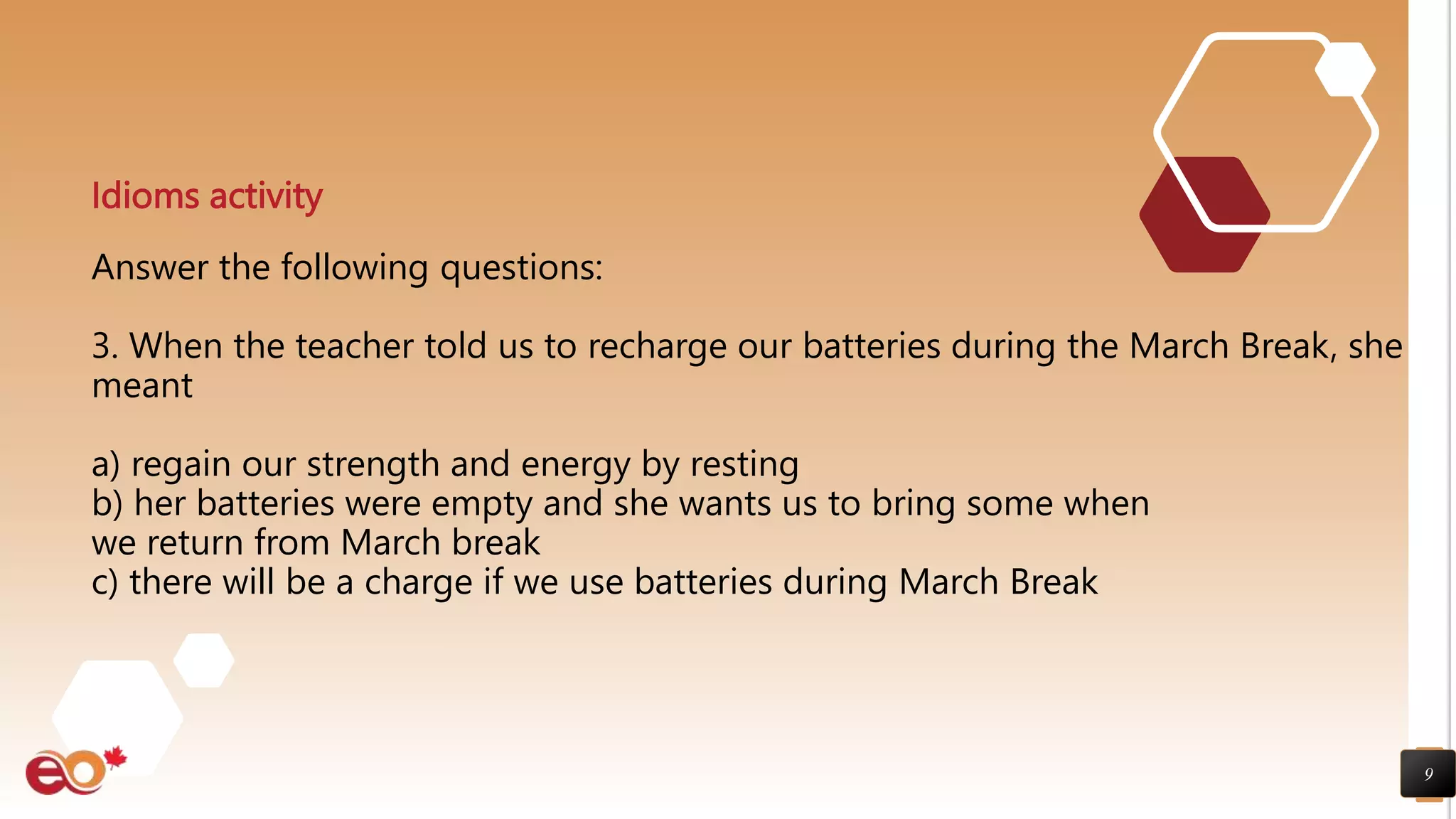 March Break - Based on Relaxation Idioms.pptx