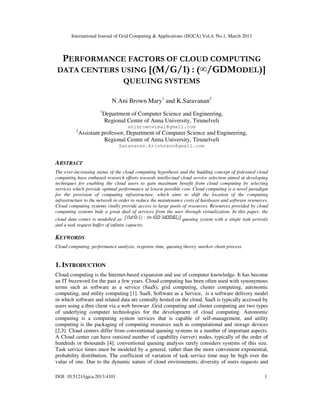 PERFORMANCE FACTORS OF CLOUD COMPUTING DATA CENTERS USING [(M/G/1) : (∞/GDM ODEL )] QUEUING ...