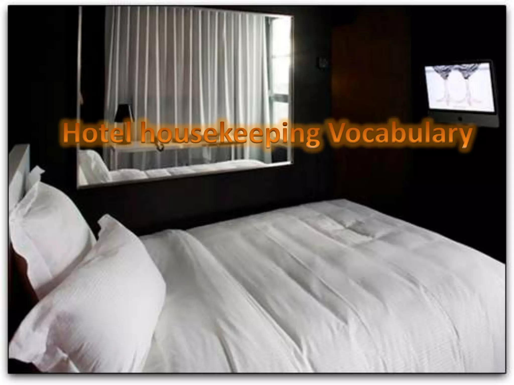 Hotel Housekeeping Vocabulary - Márcia & Odília | PPTX
