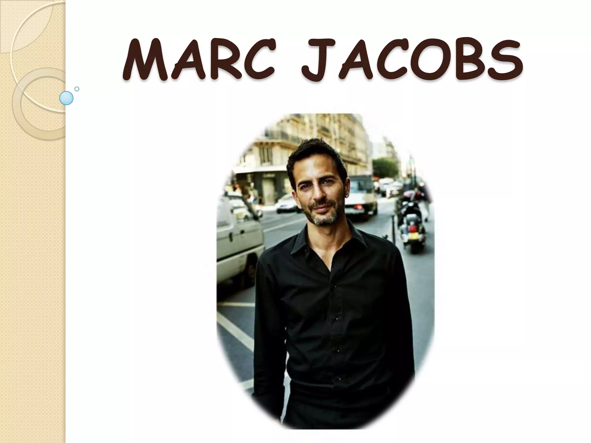 designer Marc jacobs | PPTX | Apparel Industry | Industries