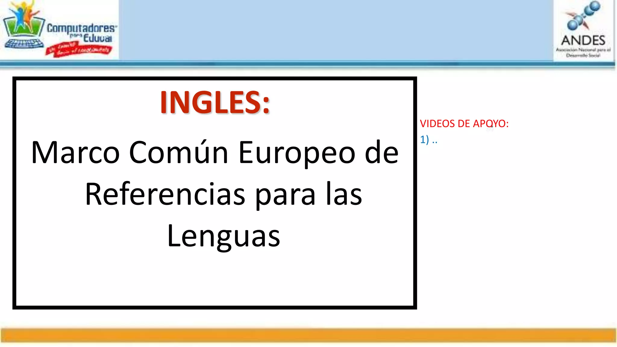 Marco comun europeo de referencias para las lenguas | PPTX