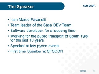 SFSCON23 - Marco Pavanelli - Monitoring the fleet of Sasa with free ...