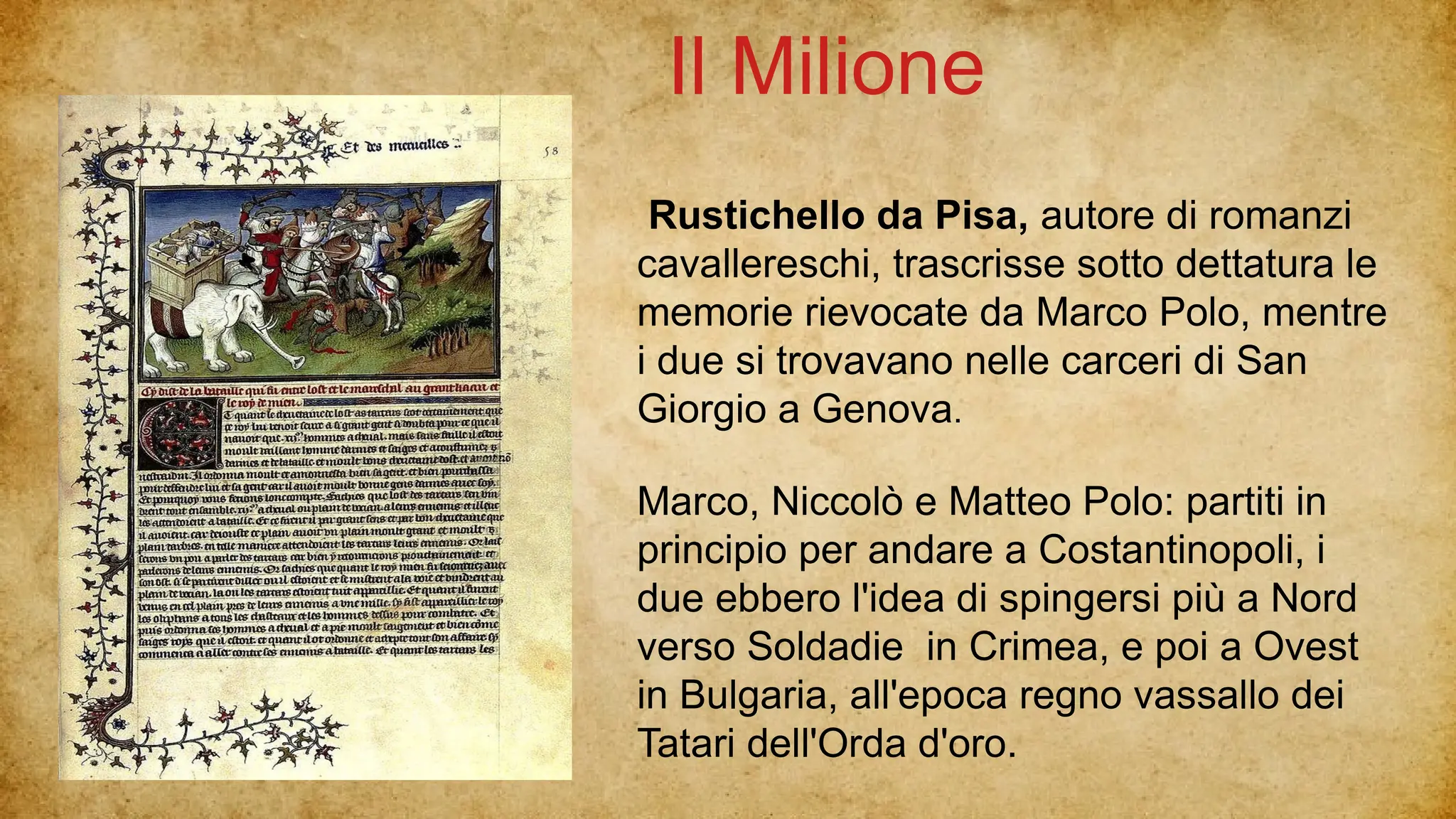 Marco Polo, la via della seta e il Milione | PPTX