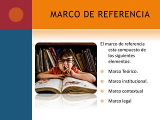 Marco referencial | PPTX