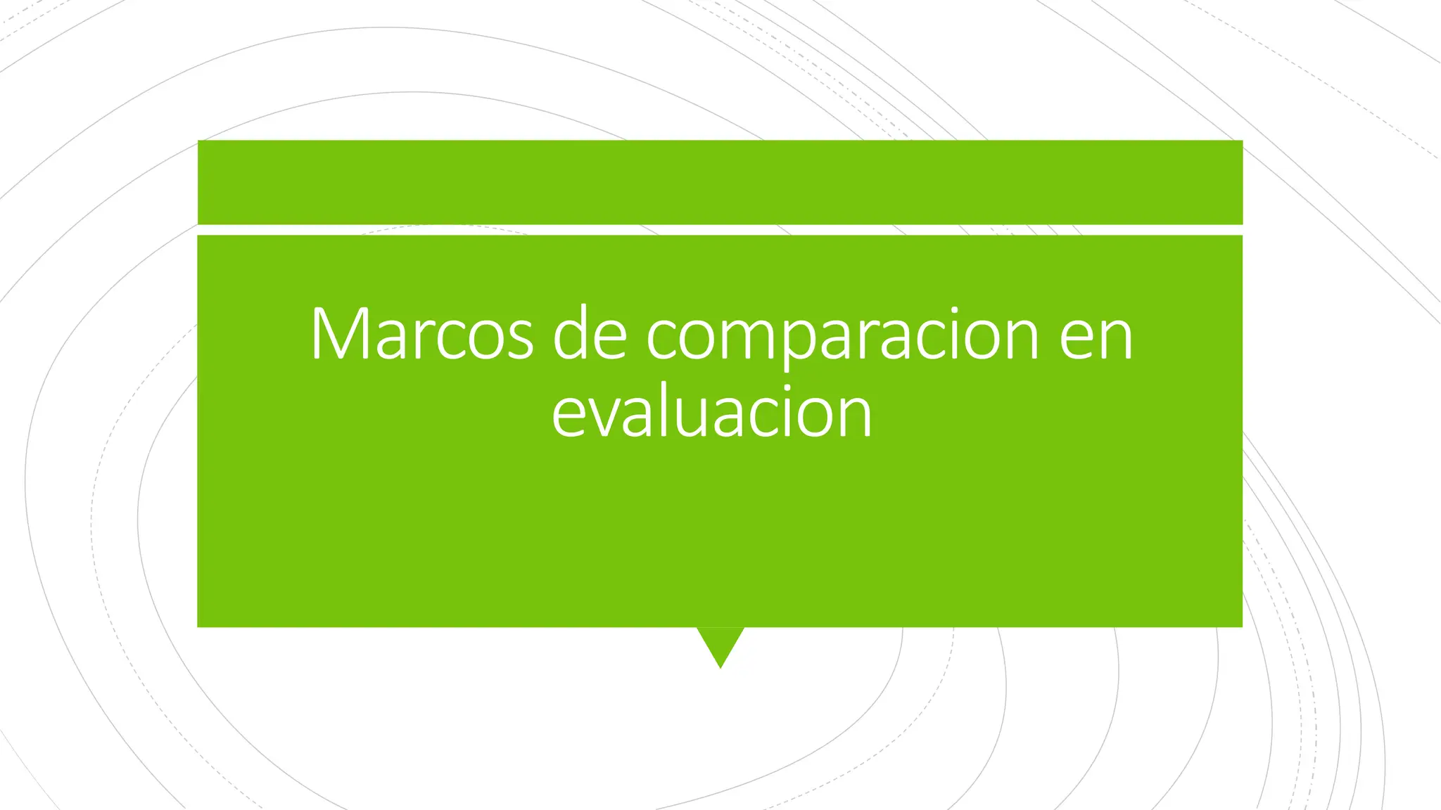 marcos de comacaicon en evaluacion .pptx