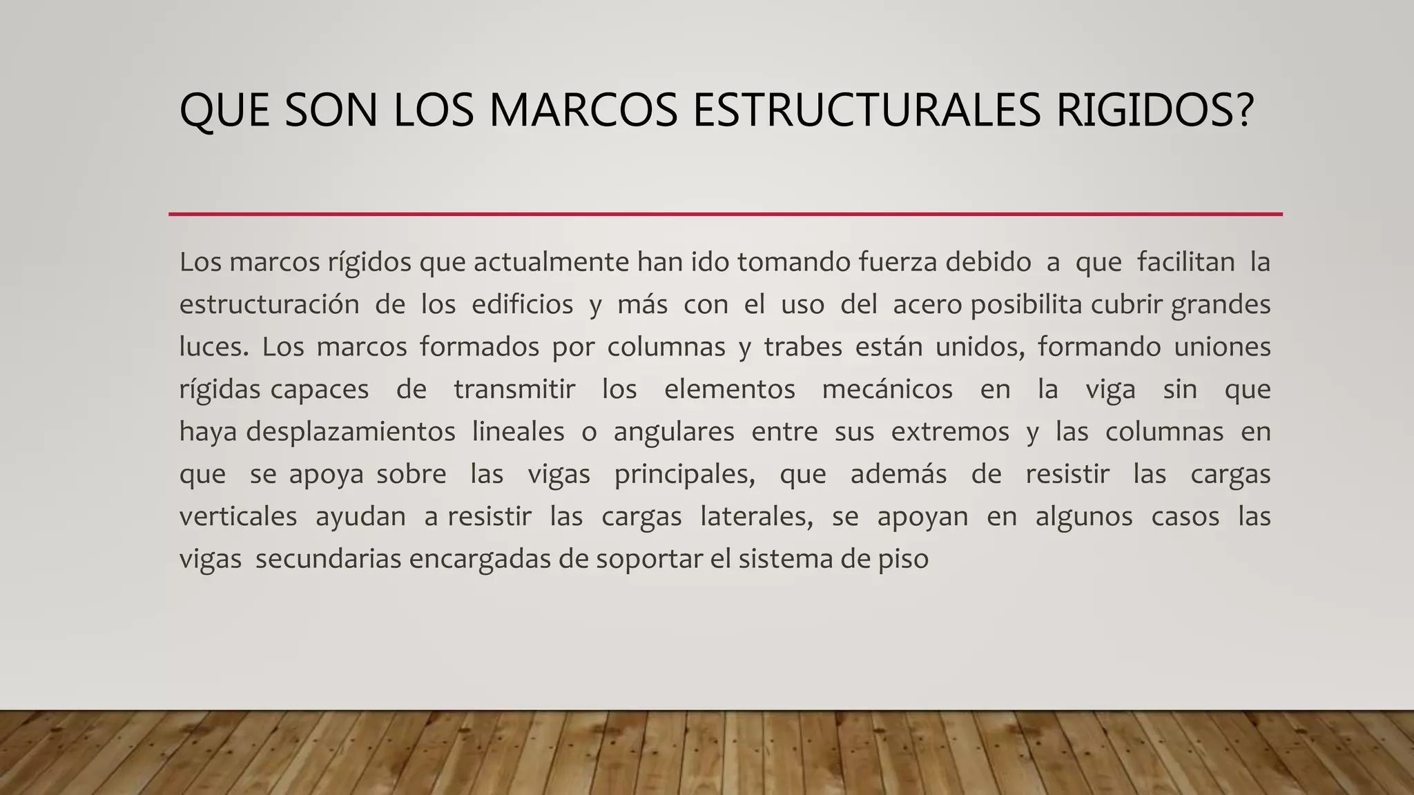 Marcos Estructurales Rigidos Es Ppt