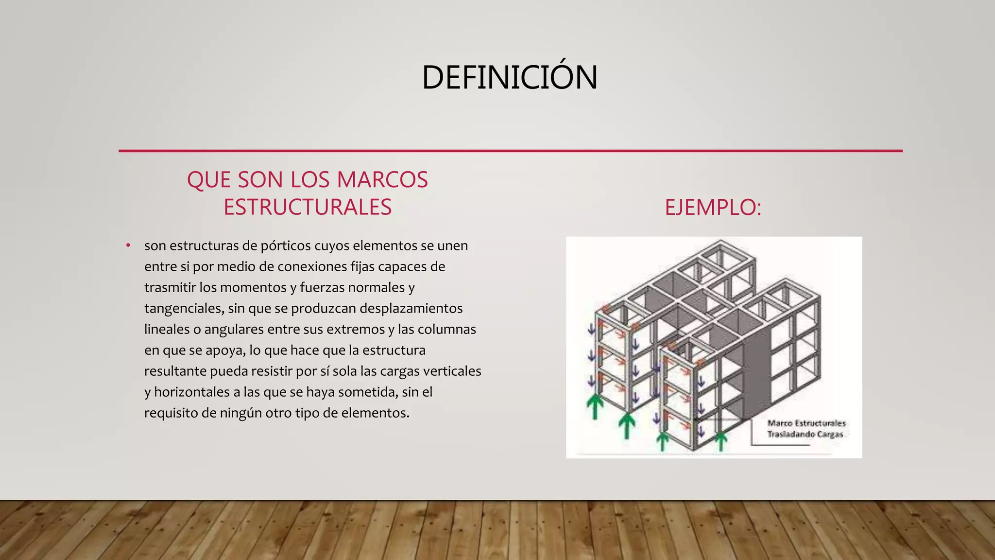 Marcos estructurales rigidos es | PPTX