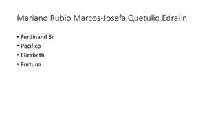 MARCOS GENEOLOGY.pptx all about the life | PPTX