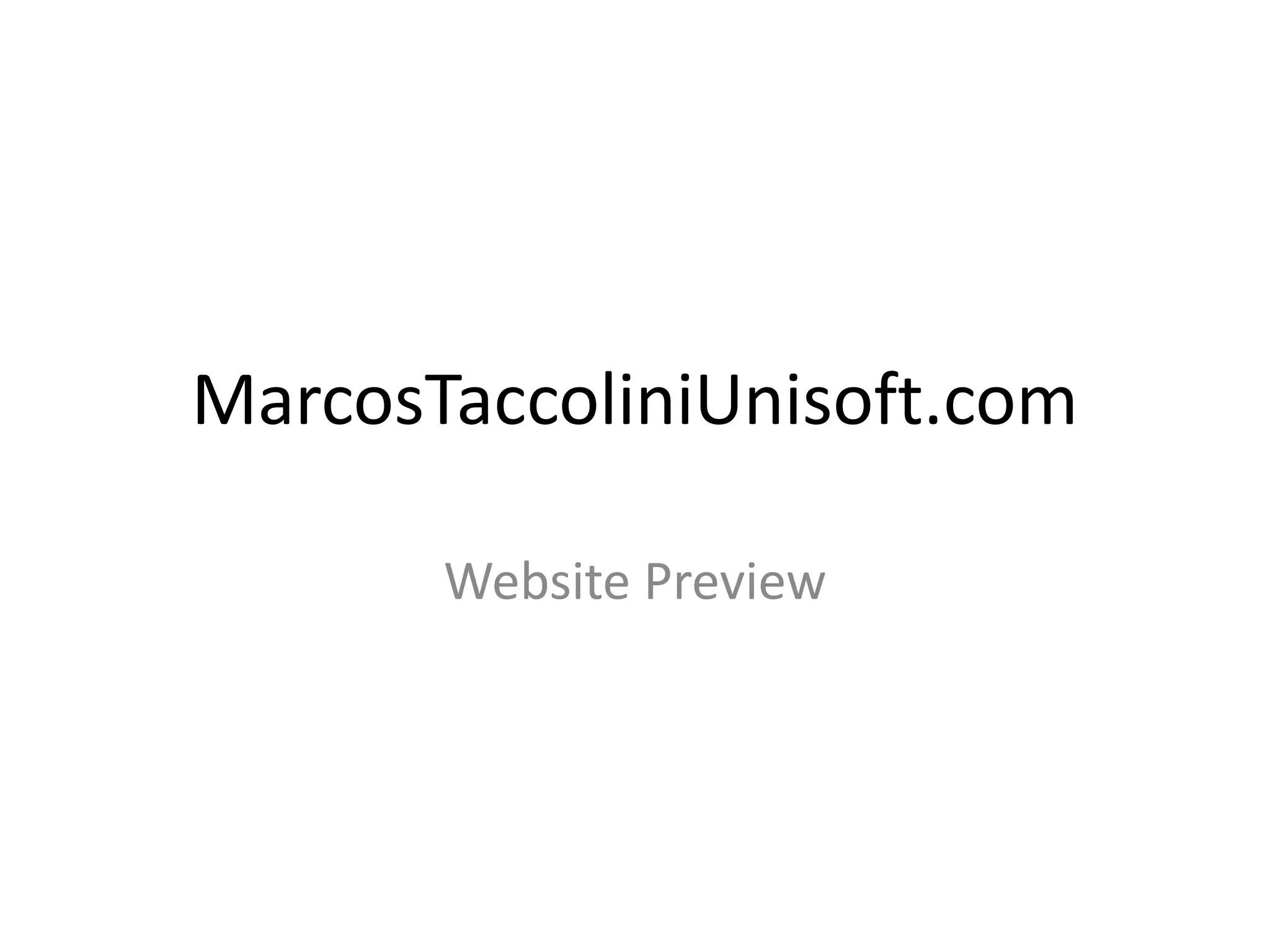 Marcos Taccolini - Unisoft - Website Preview | PPTX